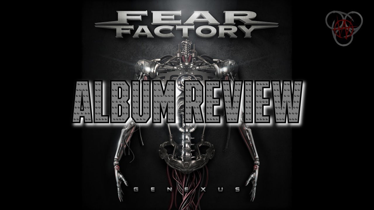 Fear Factory - 'Genexus' Album Review - YouTube