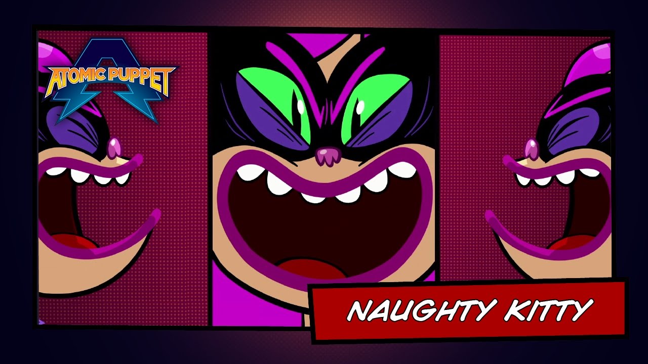 Atomic Puppet - Naughty Kitty - Video Profile - YouTube