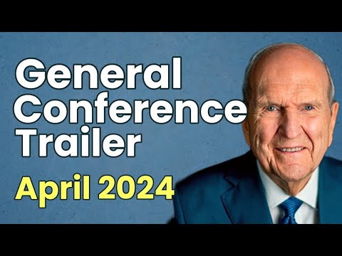 April 2024 General Conference Trailer 🔥 - YouTube