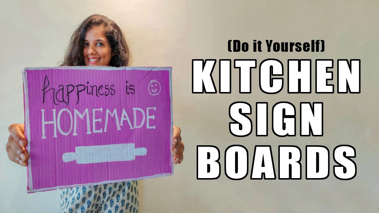 DIY KITCHEN SIGN BOARDS TUTORIAL | MATHU SOUNDAR - YouTube