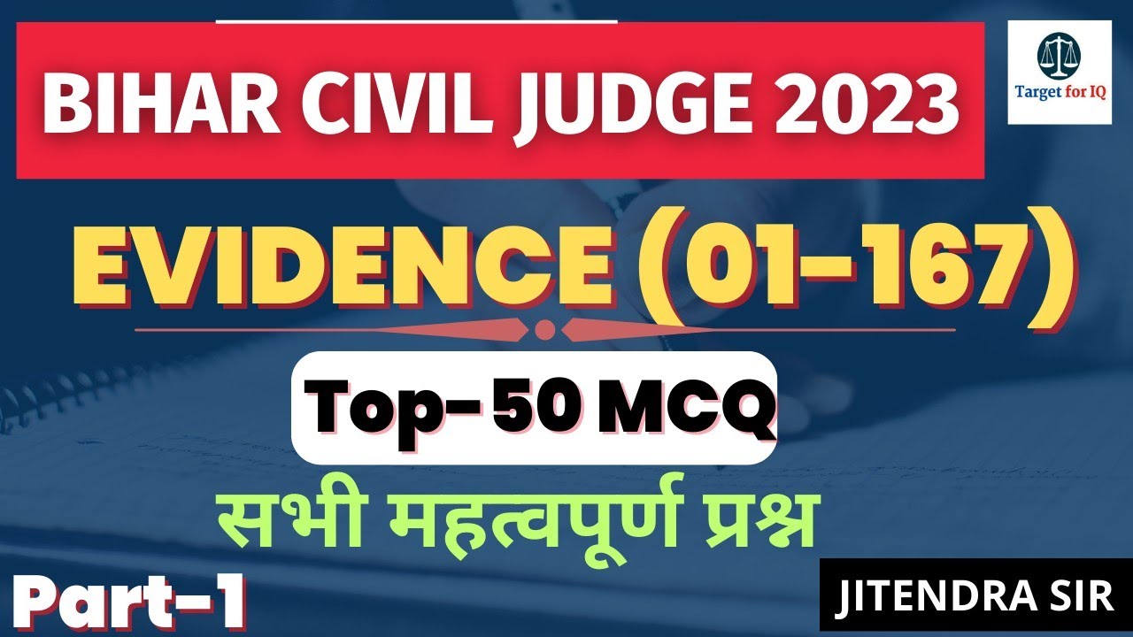 Evidence (Sec 1-167) | Top-50 MCQ | Class-1 | Bihar Civil Judge 2023 ...