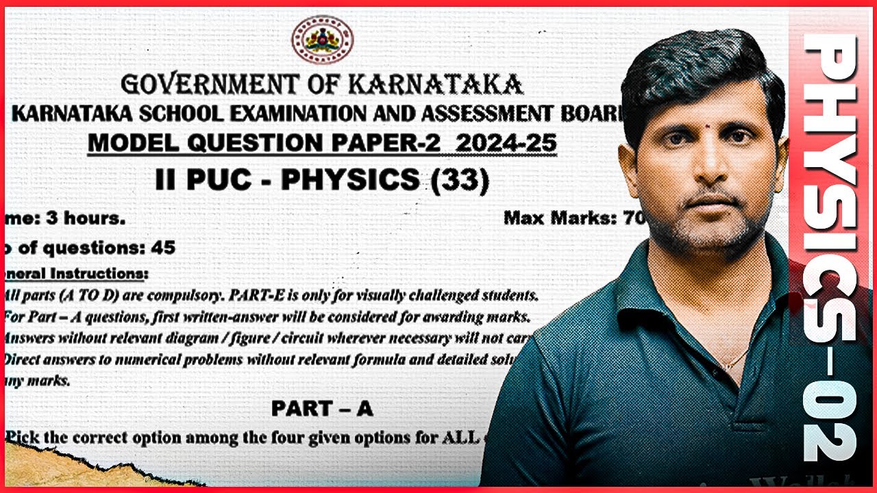 Physics - 02 | PUC Board 2025 MODEL PAPER With Solutions | 2nd PUC EXAM ...