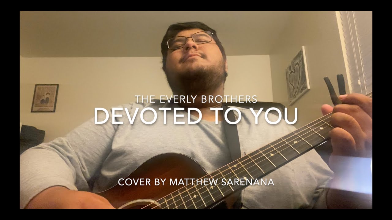 "Devoted to You" by The Everly Brothers (Cover) - YouTube