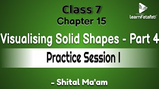 Class 7 Maths Chapter 15 Visualising Solid Shapes - Par... | Doovi