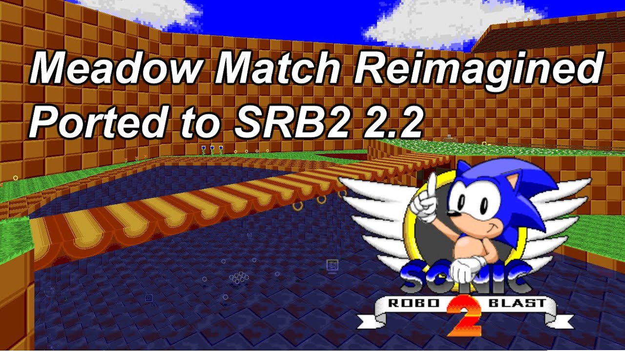 Meadow Match Reimagined Ported To Sonic Robo Blast 2 2.2 - YouTube