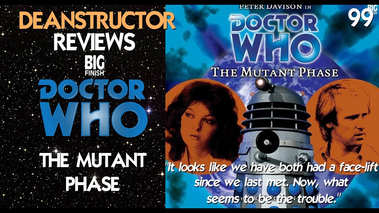 The Mutant Phase | @deanstructor Reviews Doctor Who 99 - YouTube