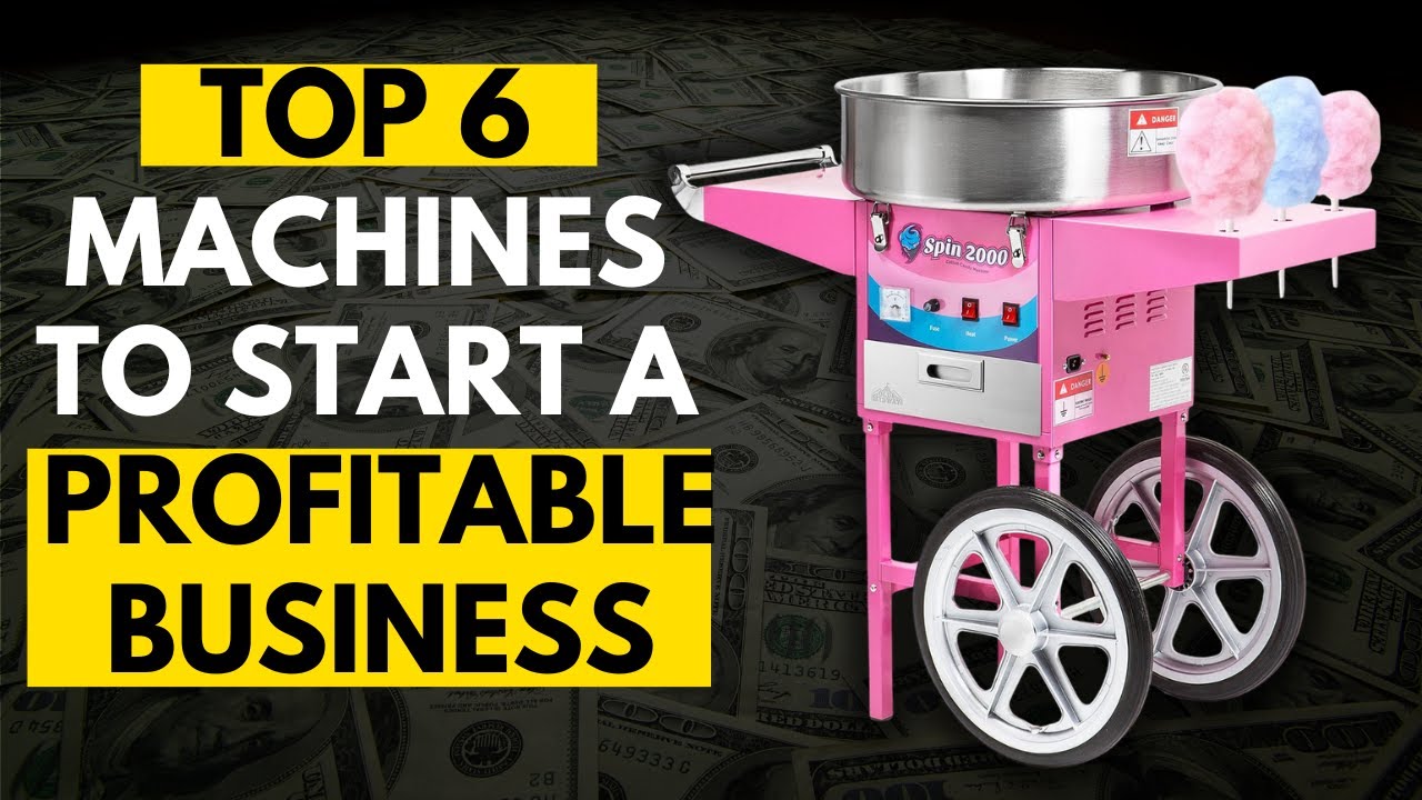 Top Machines to Start A Profitable Business & Make Money - YouTube