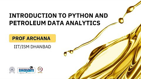 NOC July 2025 : Introduction to Python and Petroleum Data Analytics - YouTube