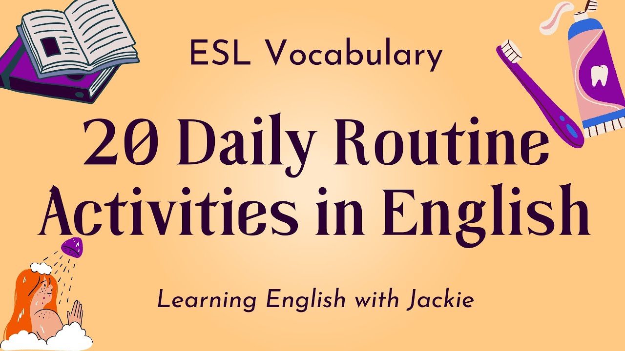 20 Daily Routine Activities In English ESL Vocabulary YouTube 20-daily-routine-activities-in-english-esl-vocabulary-youtube