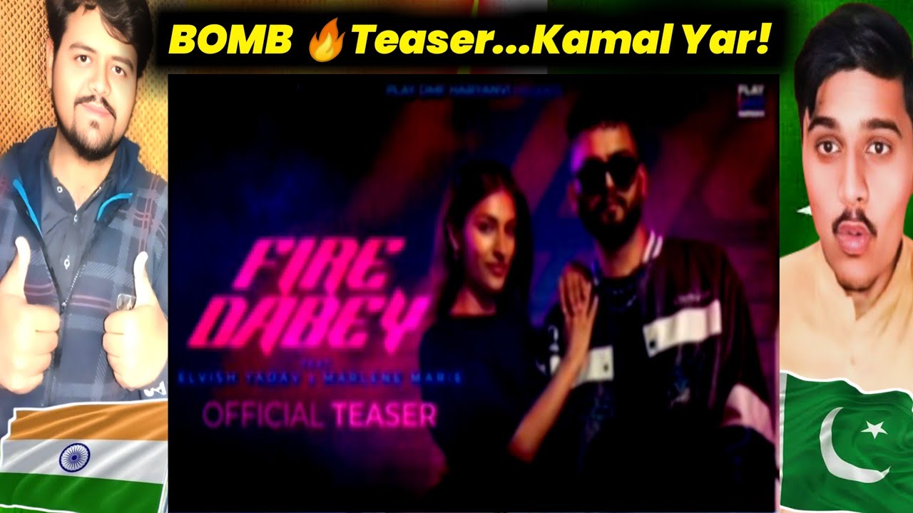 ELVISH YADAV - FIRE DABEY (TEASER)| MARLENE MARIE |MUZIK AMY |RAVISH KHANNA Reaction!! - YouTube