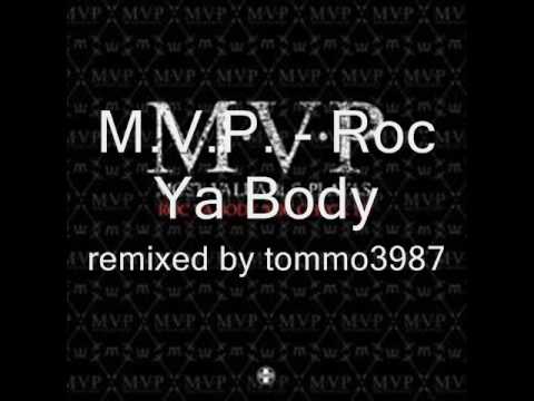 M V P Roc Ya Body