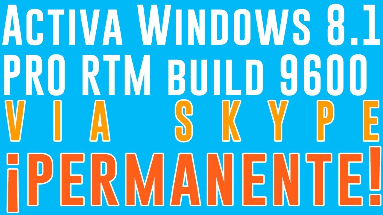 Activa windows 8.1 RTM build 9600 - YouTube