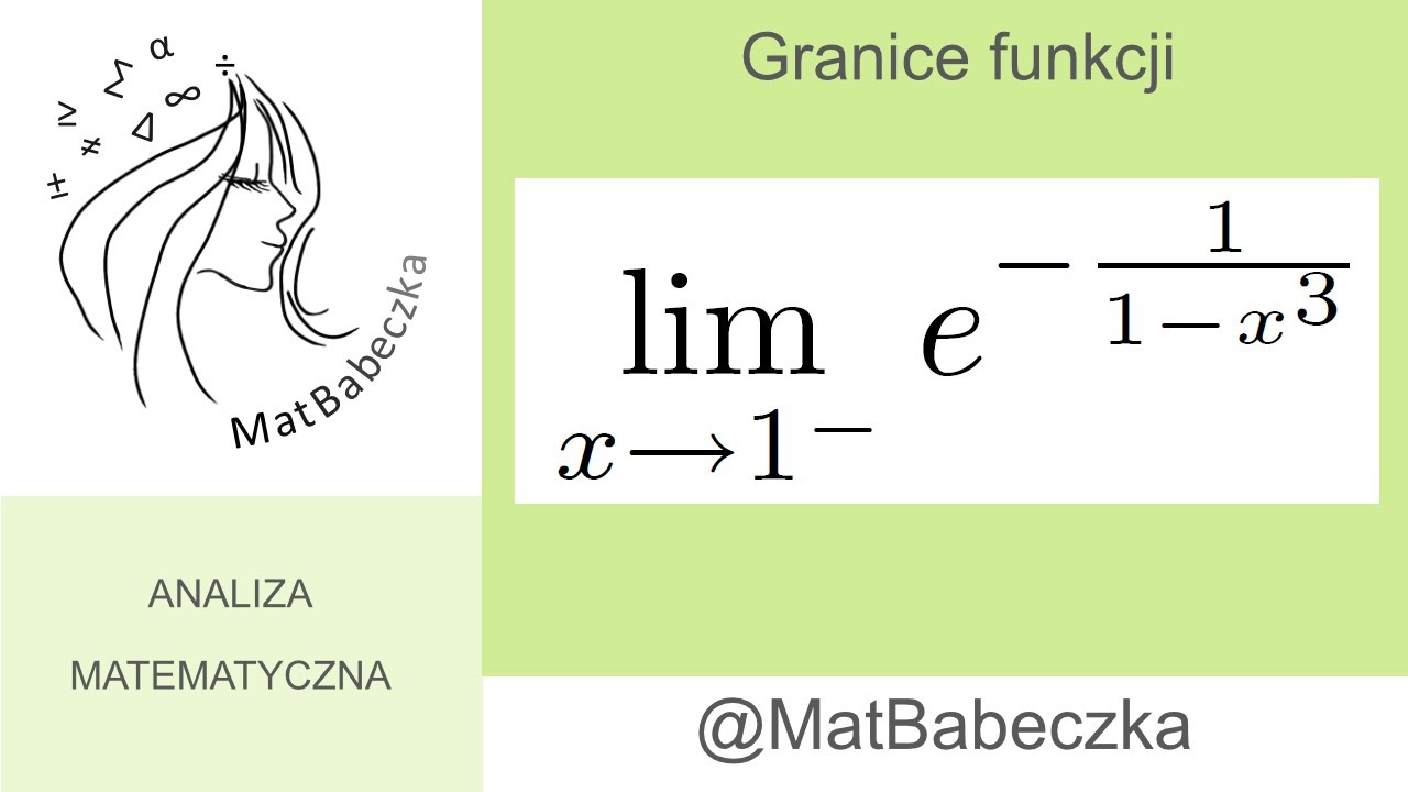 Granica funkcji jednostronna lim x→1- e^(-1/(1-x^3)) z liczbą e Eulera ...