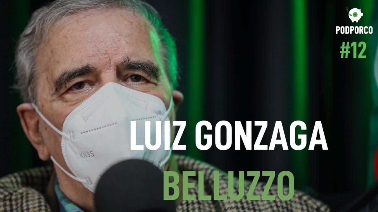 LUIZ GONZAGA BELLUZZO - PODPORCO #12 - YouTube
