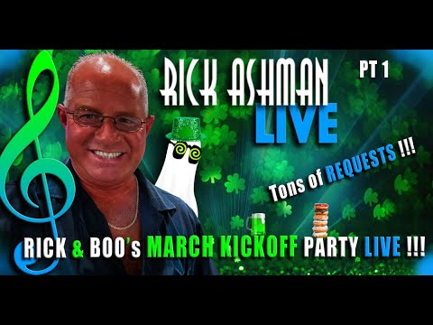 RICK & BOO's MARCH KICKOFF PARTY LIVE PT 1 !!! • 50's-80's Requests ...
