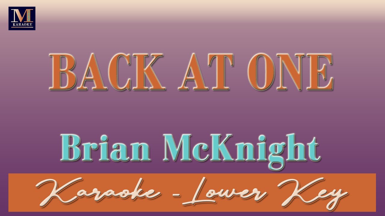 Back At One - Karaoke (Brian McKnight | Lower Key) | Karaoke Music ...