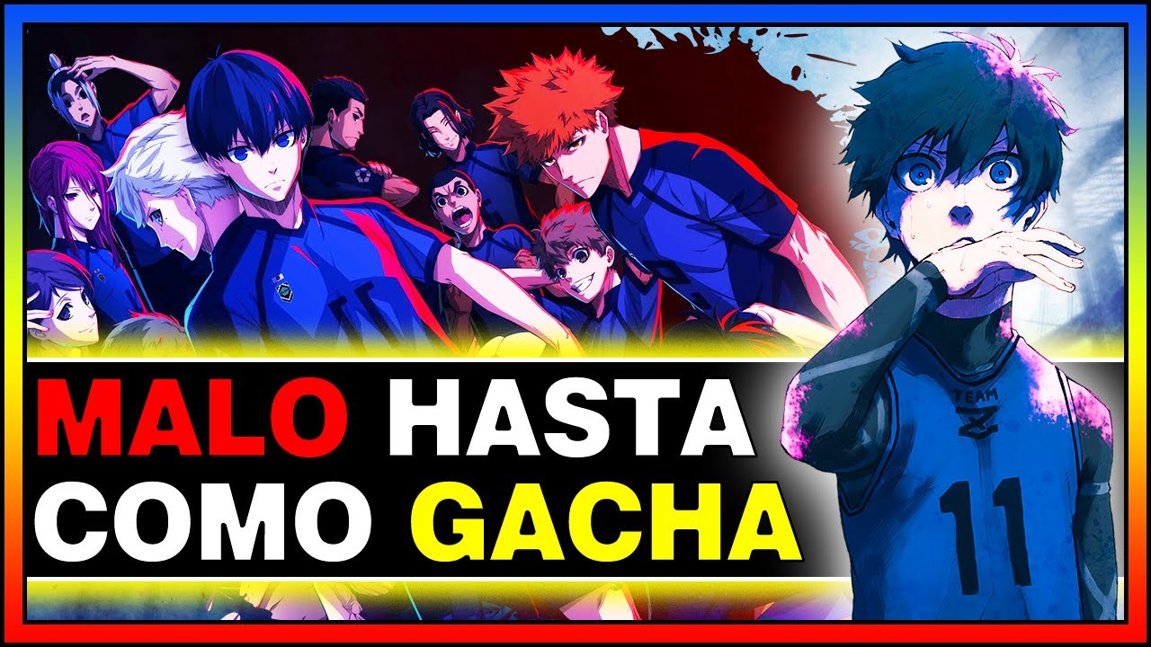 Este GACHA hizo 20 COSAS y 19 LE SALIERON MAL | Blue Lock Project ...
