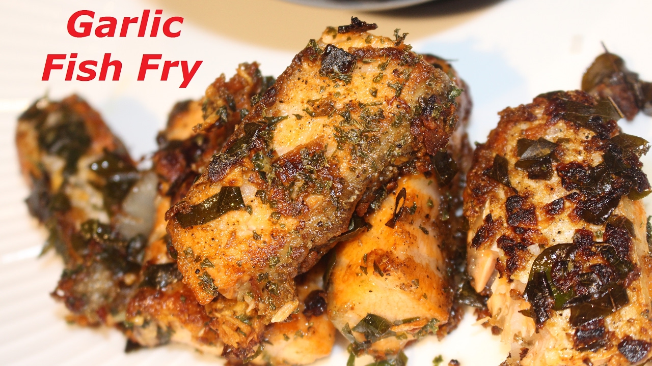 Garlic Fish Fry Recipes by Kamali Kitchen - YouTube