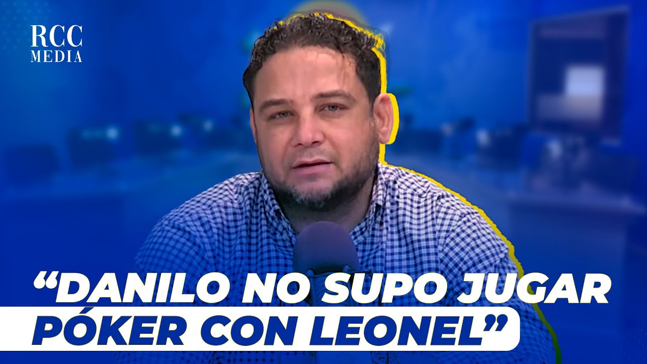 Manuel Cruz: "Danilo no supo jugar Póker con Leonel" - YouTube