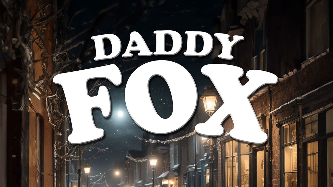 DADDY FOX | Nursery Rhyme - YouTube