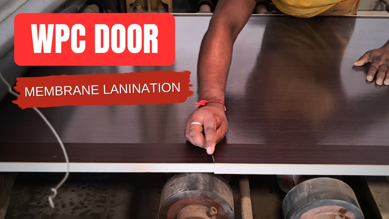 MEMBRANE LAMINATION ON WPC DOOR || WPC DOORS #wpcdoor ,#wpcdoorframe ...