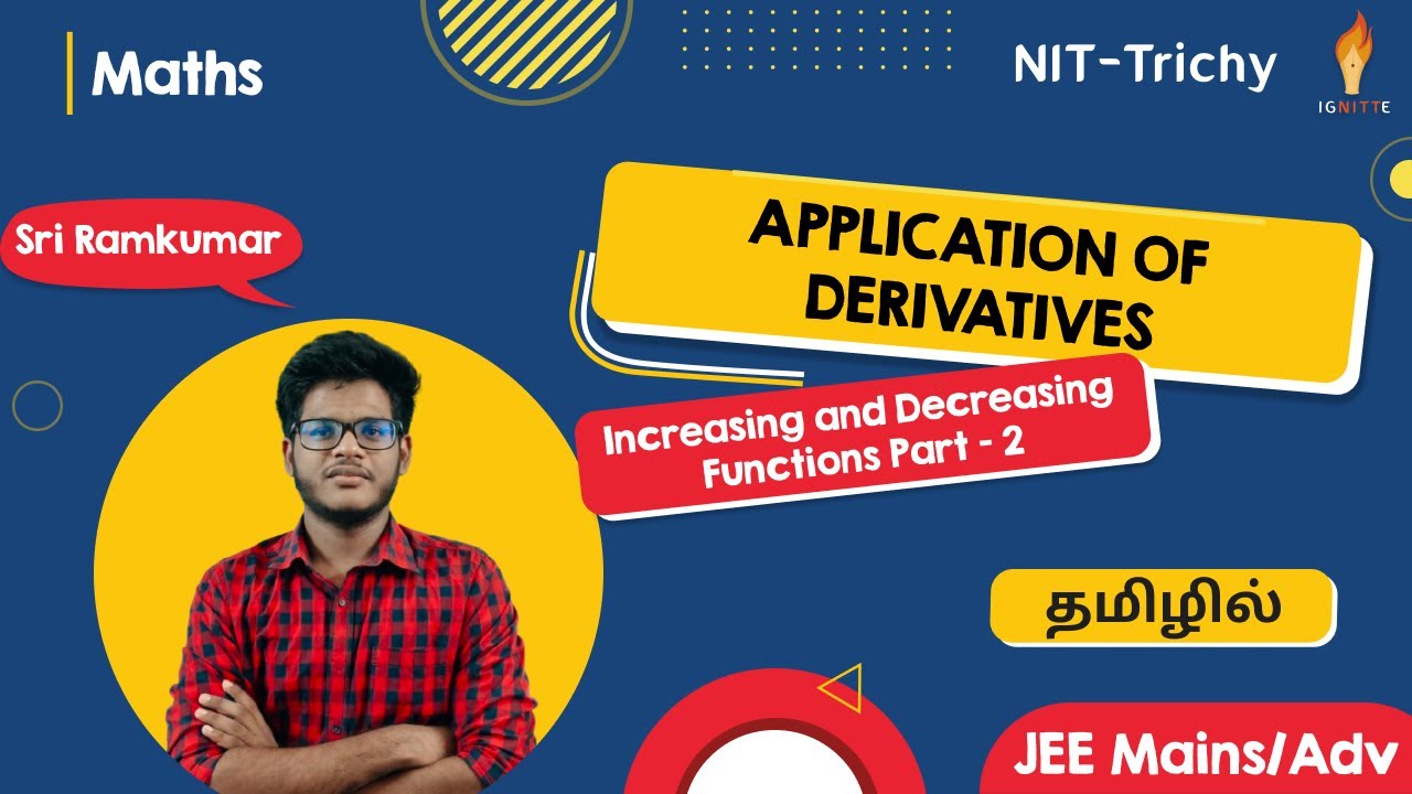 AOD 03 | Increasing and Decreasing functions Part-2 | Class 11th Maths | JEE Mains | Tamil - YouTube