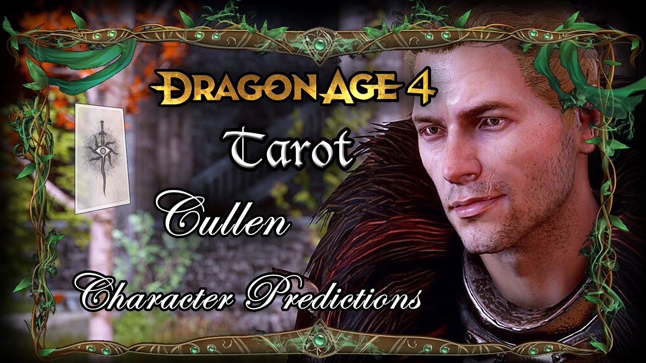 Cullen Dragon Age 4 Character Predictions Tarot Reading (Dragon Age ...