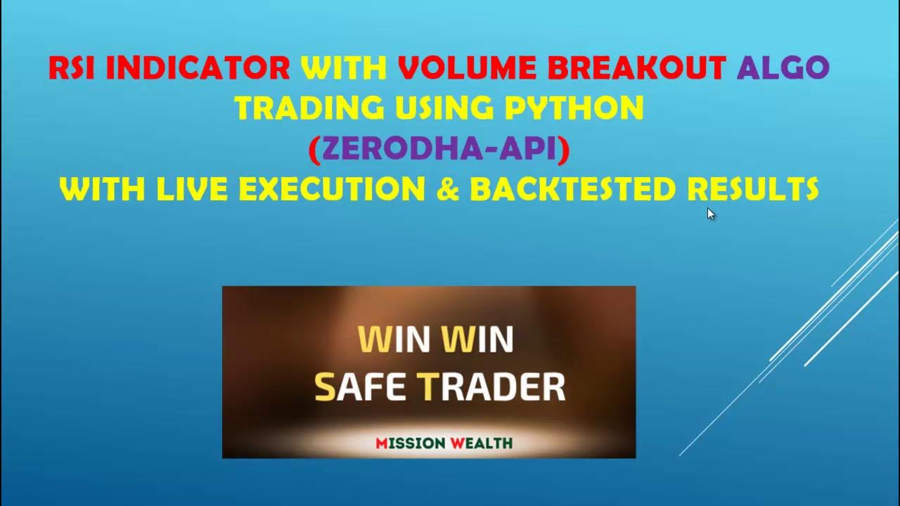 Live Algo Trading | Simple RSI Indicator and volume breakout Algo Trading in Zerodha - YouTube