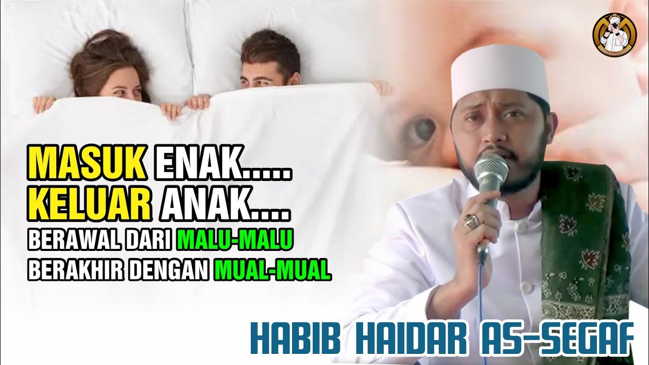 Masuk Enak Keluar Anak. Habib Haidar Assegaf Ceramah Agama terbaru 2023 - YouTube