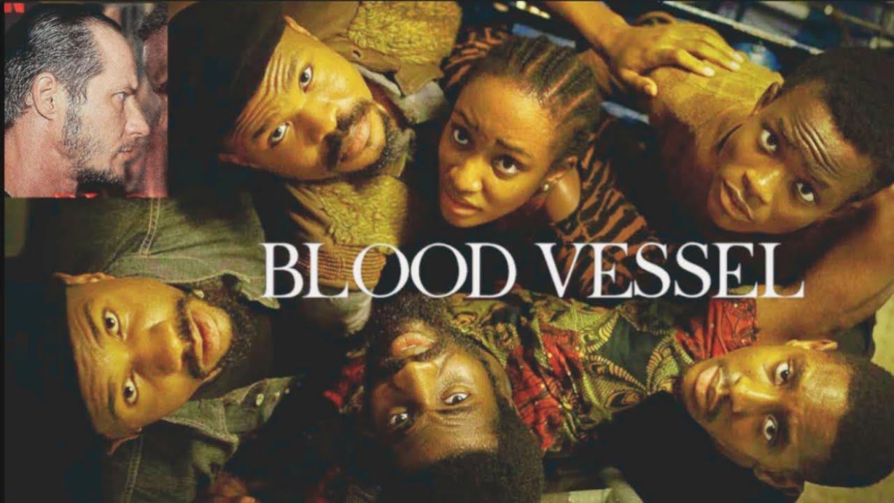 BLOOD VESSEL --The MOVIE - Jidekene Achufusi, Adaobi Dibor, David ...