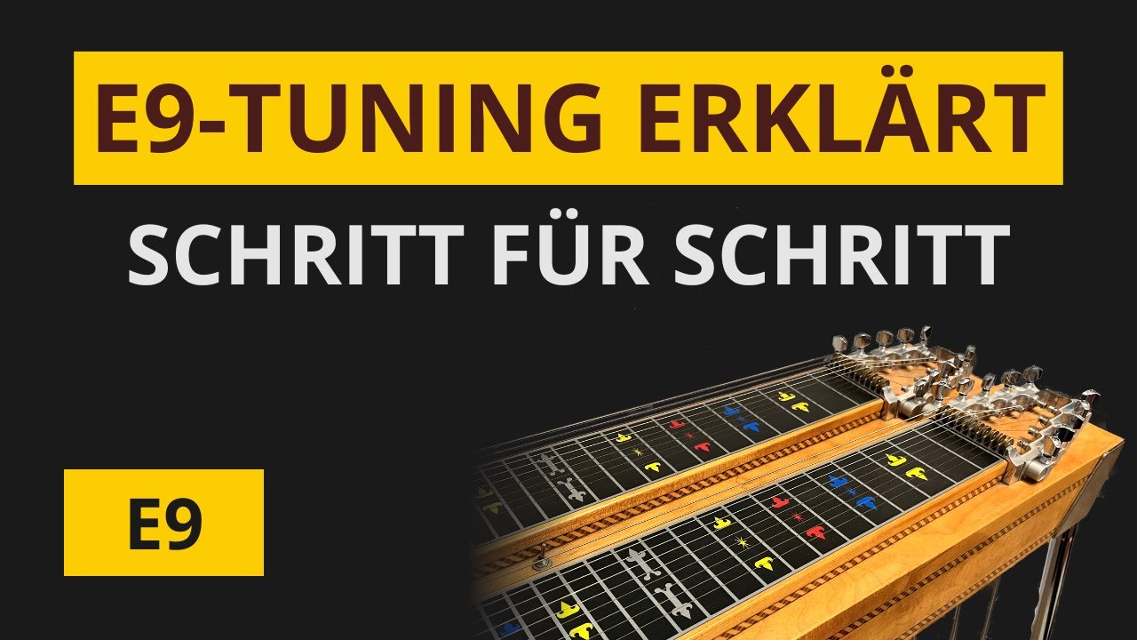 E9 Tuning erklärt – Schritt für Schritt | Pedal Steel Gitarre - YouTube