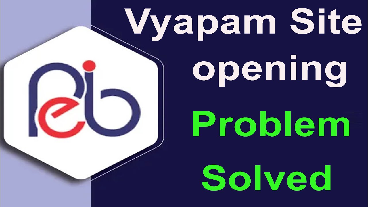 vyapam site not working problem solved | peb site not working problem ...