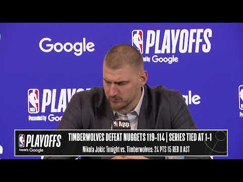 Minnesota Timberwolves vs. Denver Nuggets | Game 2 Postgame Media Availability