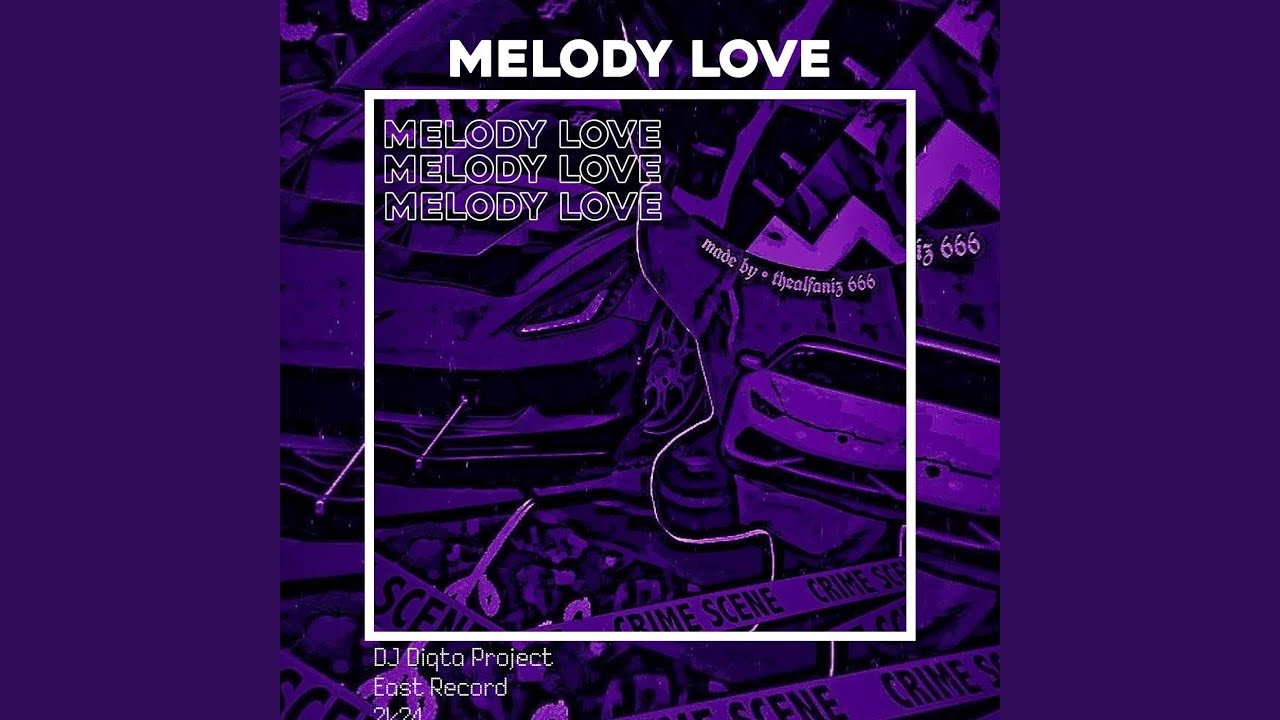 Melody Love - YouTube