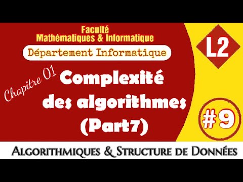 Complexité des algorithmes (Part7) #09 | 2ème année universitaire (MI ...