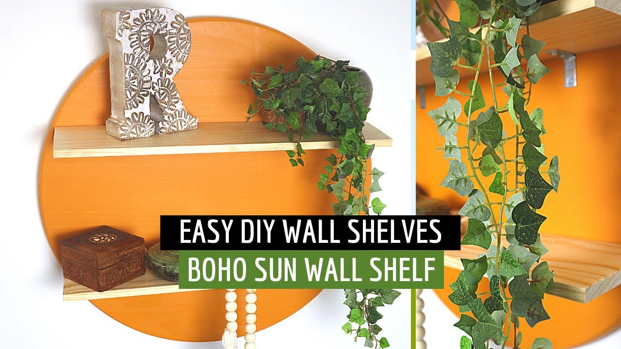 DIY Easy Wall Shelves | BOHO SUN WALL SHELF | BOHO DECOR | Rachel G DIY ...