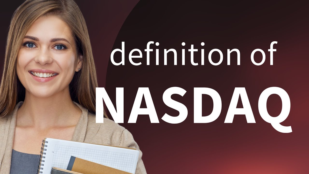 Nasdaq — definition of NASDAQ - YouTube