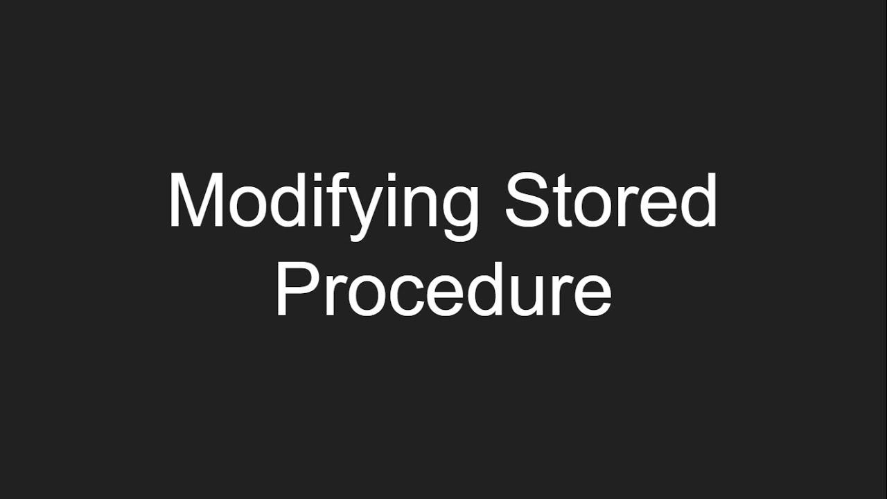 Modifying Stored Procedure in SQL server | Stored Procedure Tutorial - YouTube
