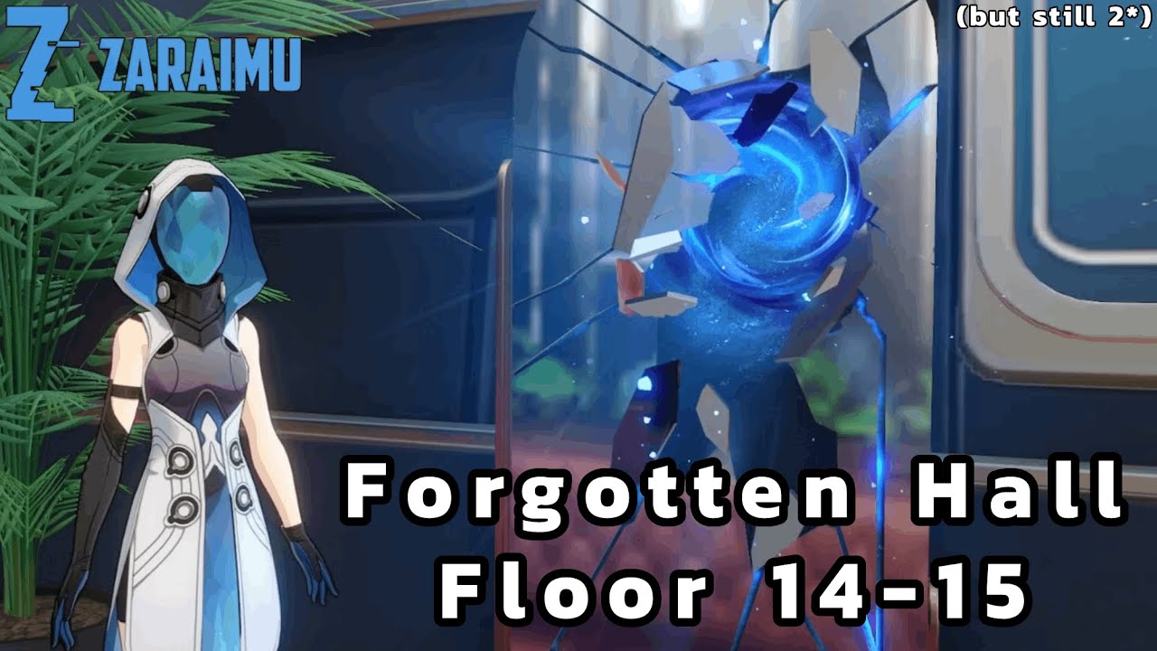 Forgotten Hall Floor 14 and 15 (still 2*) - Honkai: Star Rail - YouTube