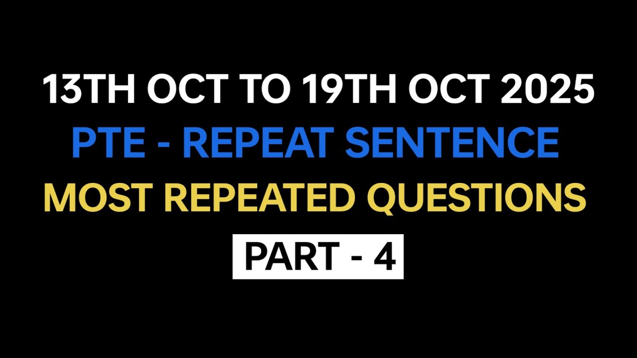 PTE Repeat Sentence (Part-4) Oct Exam Prediction | PTE Repeat Sentence ...