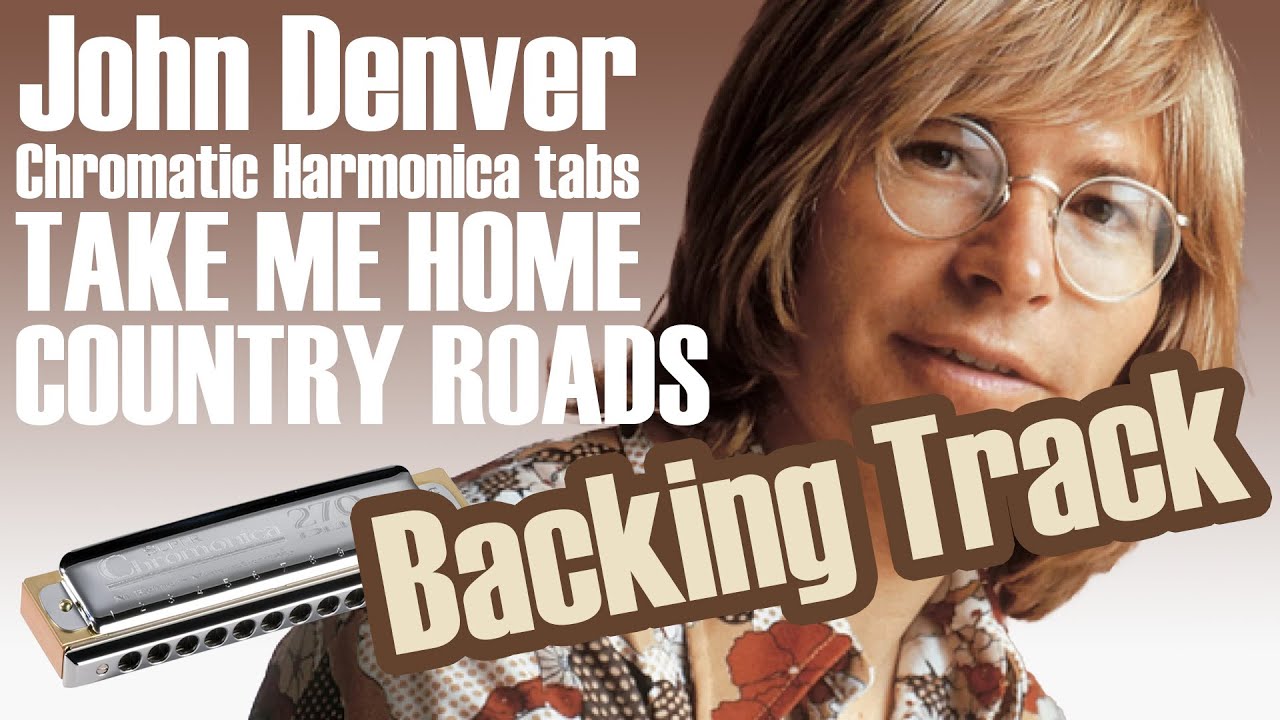 Country roads - BACKING TRACK Chromatic Harmonica tabs key of C - YouTube