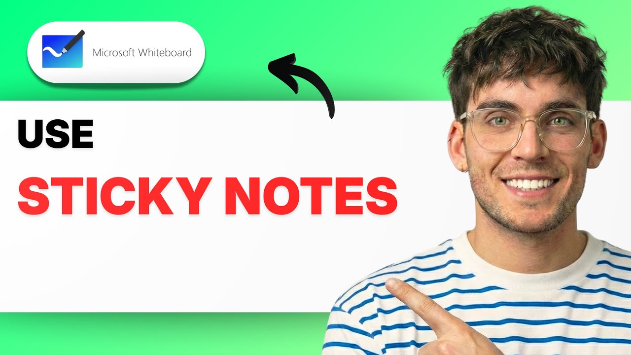 How to Use Sticky Notes in Microsoft Whiteboard [2026 Full Guide] - YouTube