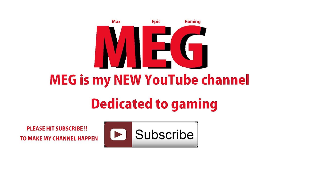 MEG Channel Intro (Gaming) 10 Likes ?? - YouTube