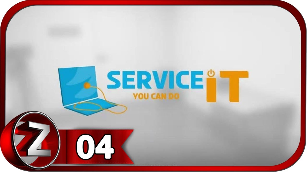 ServiceIT: You can do IT На этом всё? Прохождение #4 - YouTube