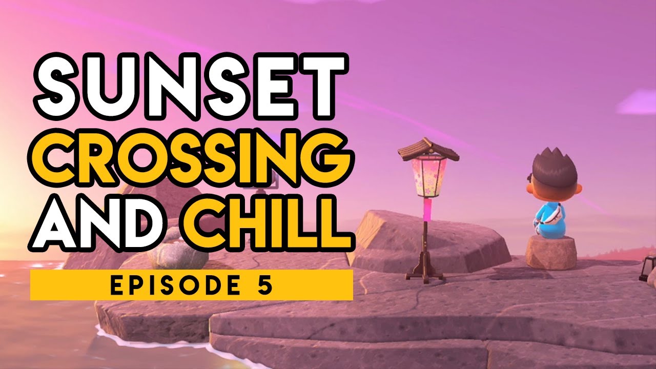 Dailies and Sunsets | Animal Crossing & Chill - YouTube