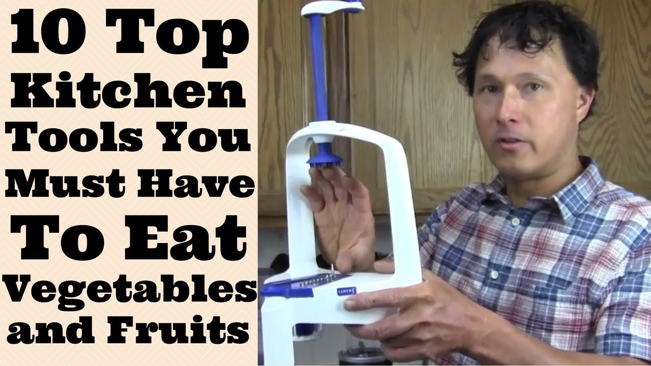 10 Top Kitchen Tools You Must Have to Eat Vegetables and Fruits - YouTube