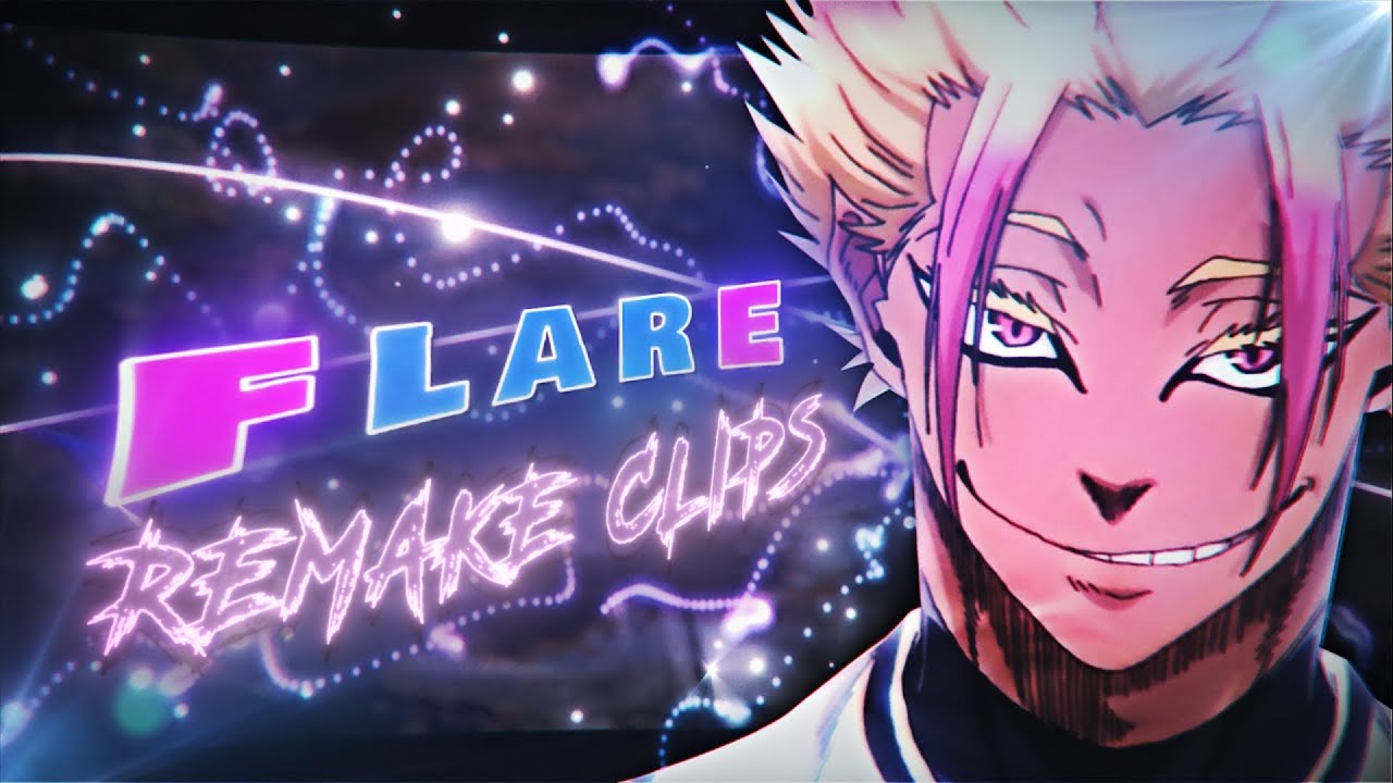 Flare || Shidou Ryusei || OzaT Remake Clips [AMV/Edit] 1080p - YouTube