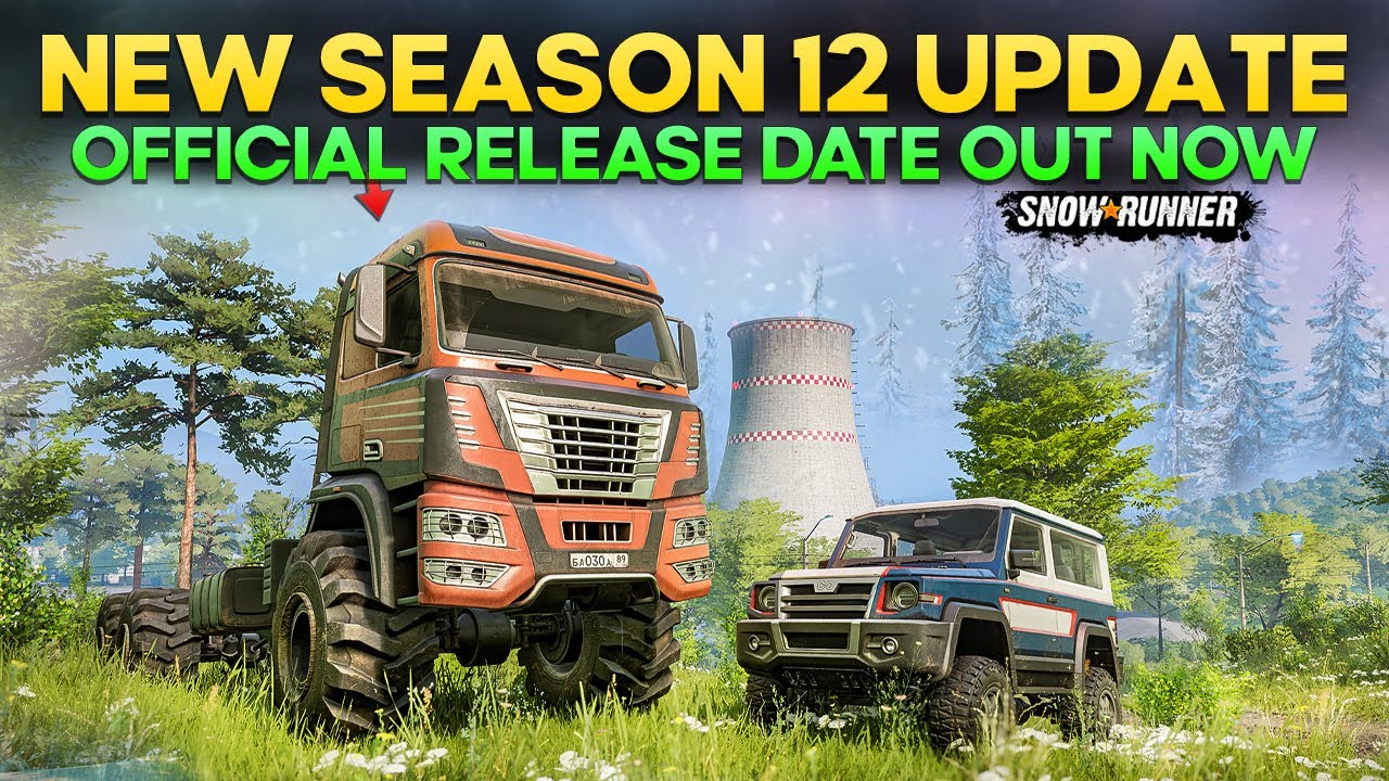 New Season 12 Update Release Date Out Now in SnowRunner Everything You ...