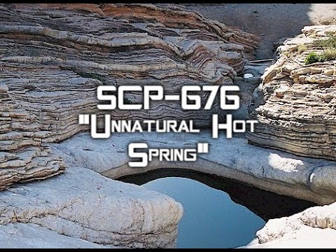 SCP-676 "Unnatural Hot Spring" - YouTube