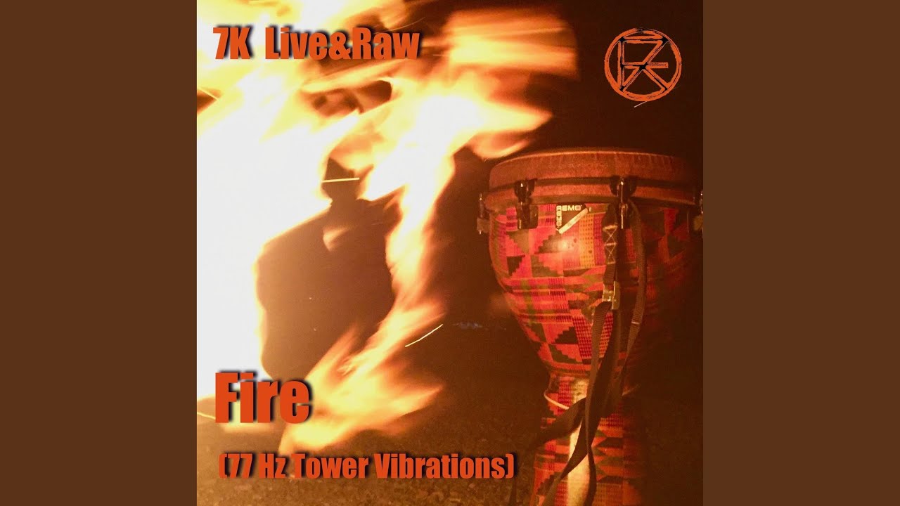 Fire (77 Hz Tower Vibrations) - YouTube